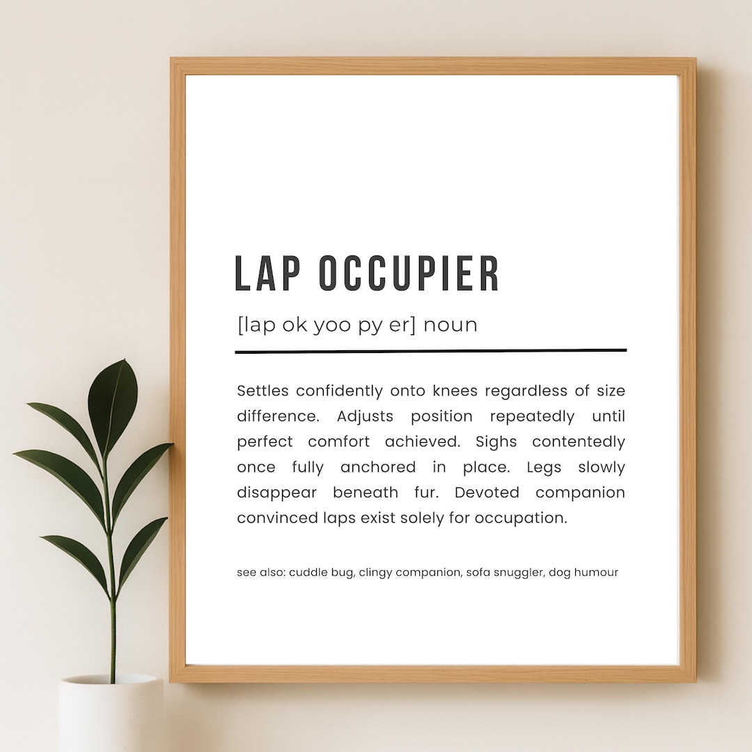 LAP OCCUPIER | Dog Definition Print | Funny Dog Gift | Digital Download ...