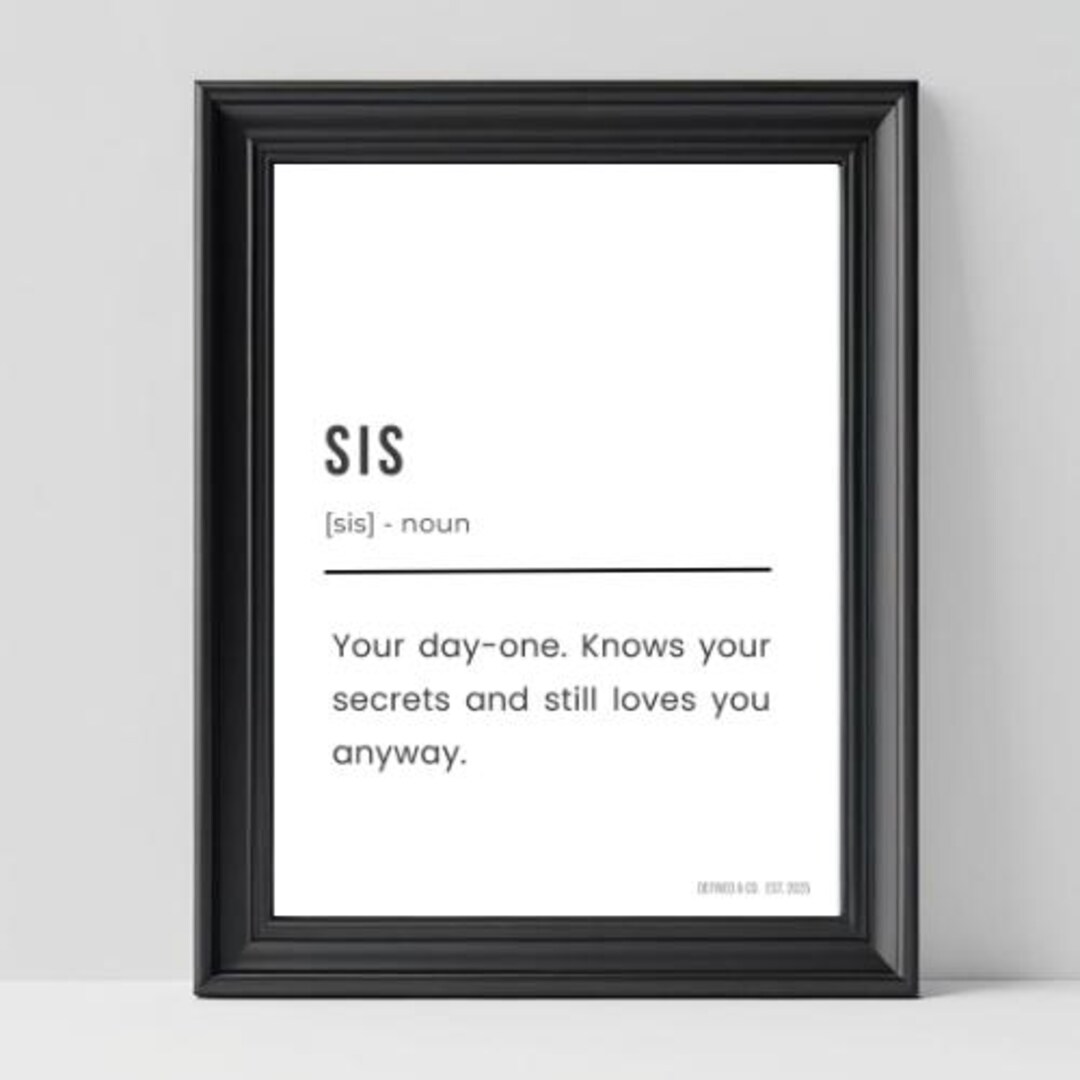 Funny Sis Definition Art Print: Witty Sister Gift (digital Download) - Etsy