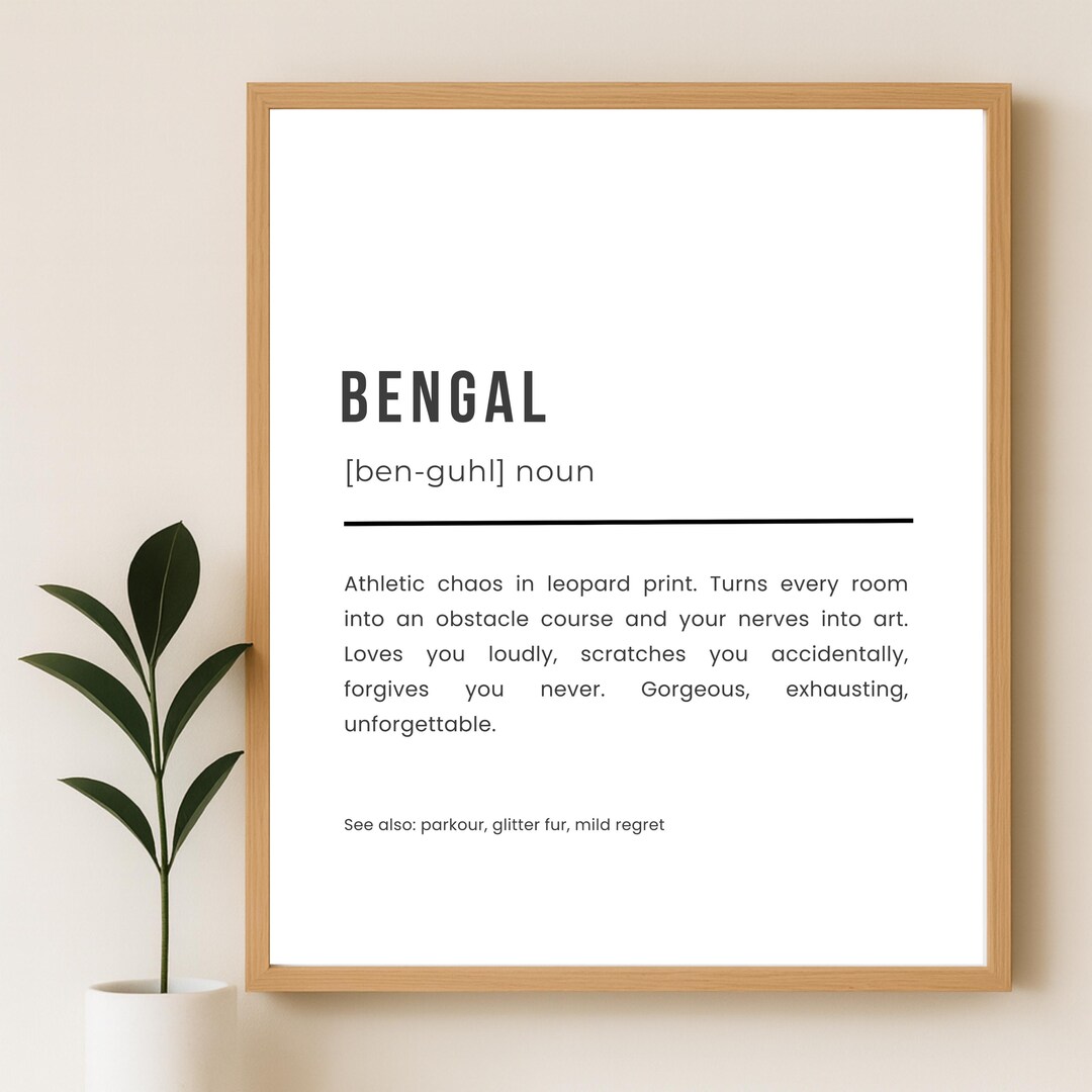 Bengal Print: Quirky Cat Definition Art | Digital Download - Etsy