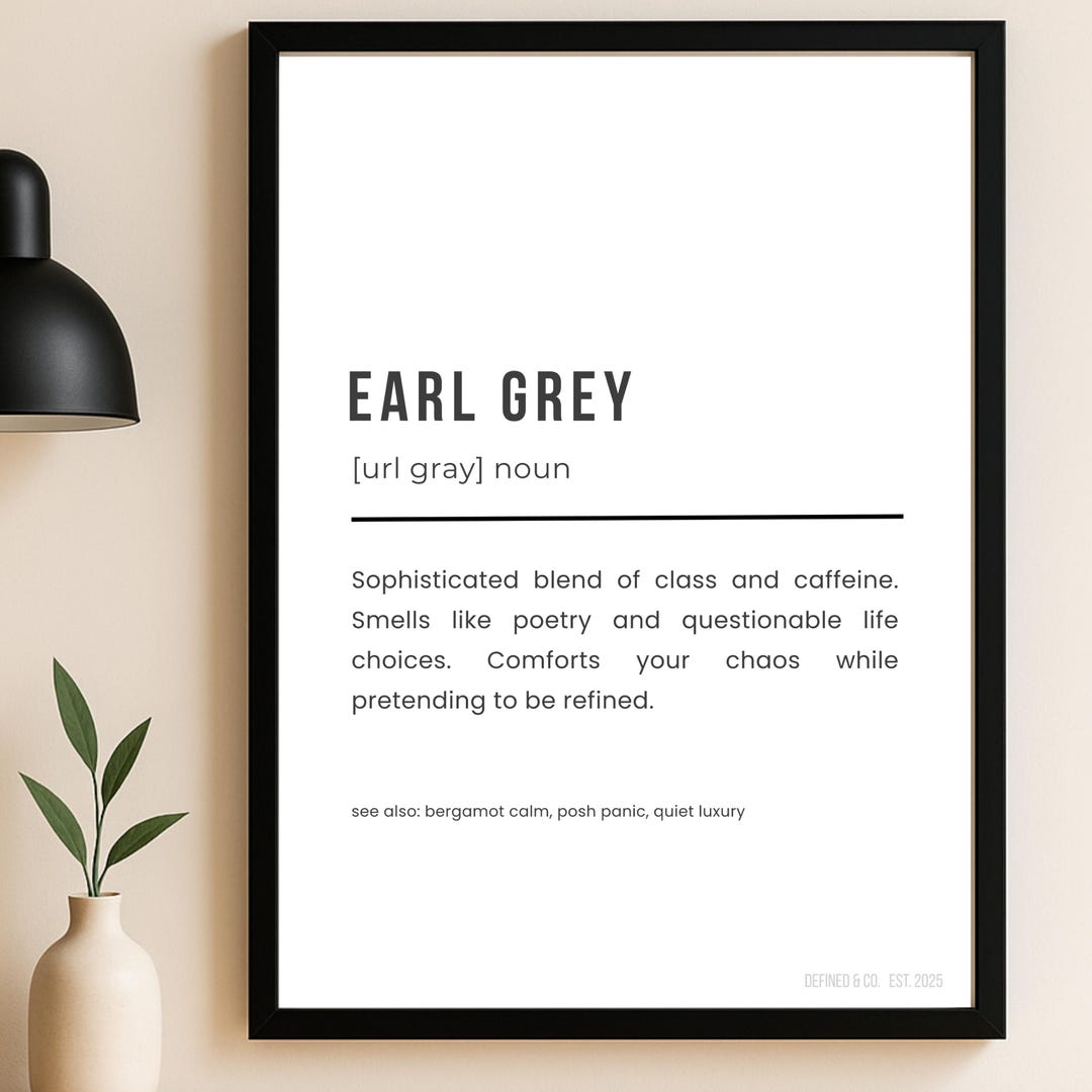 Earl Grey Print: Quirky Definition Art | Digital Download - Etsy