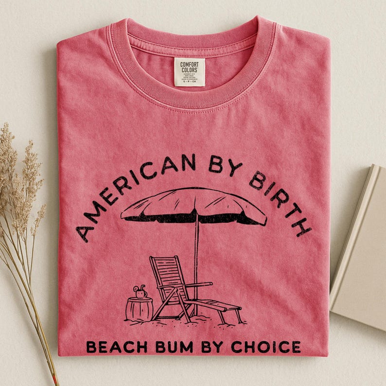 American by Birth Beach Bum by Choice Shirt, Patriotic Summer Tee ...