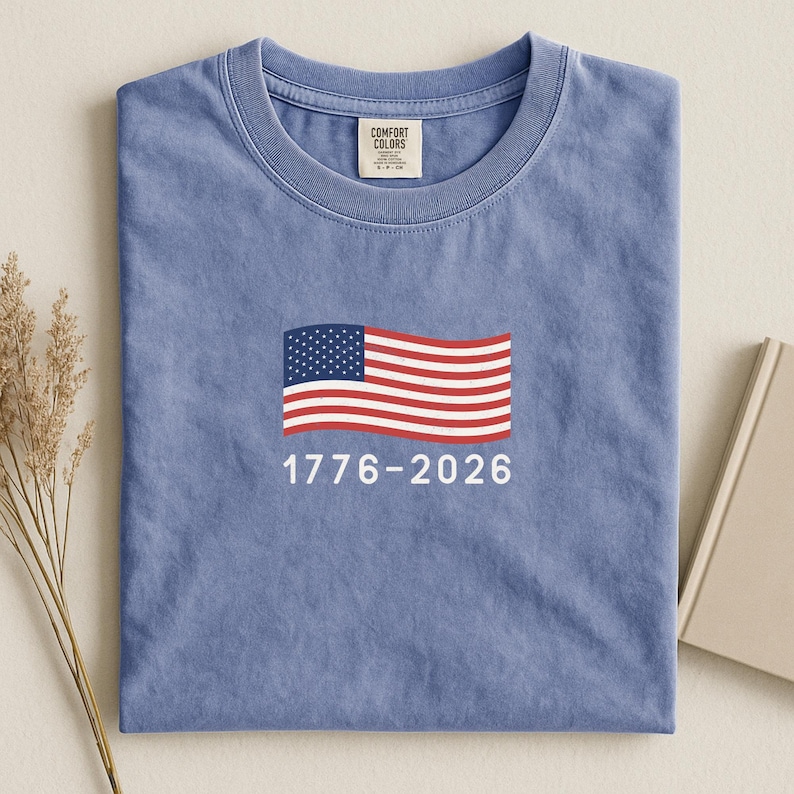 Comfort Colors 1776-2026 American Flag Shirt, America 250 Anniversary ...