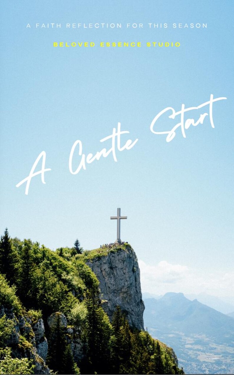 A Gentle Start: Faith Reflection for This Season | Christian Devotional ...