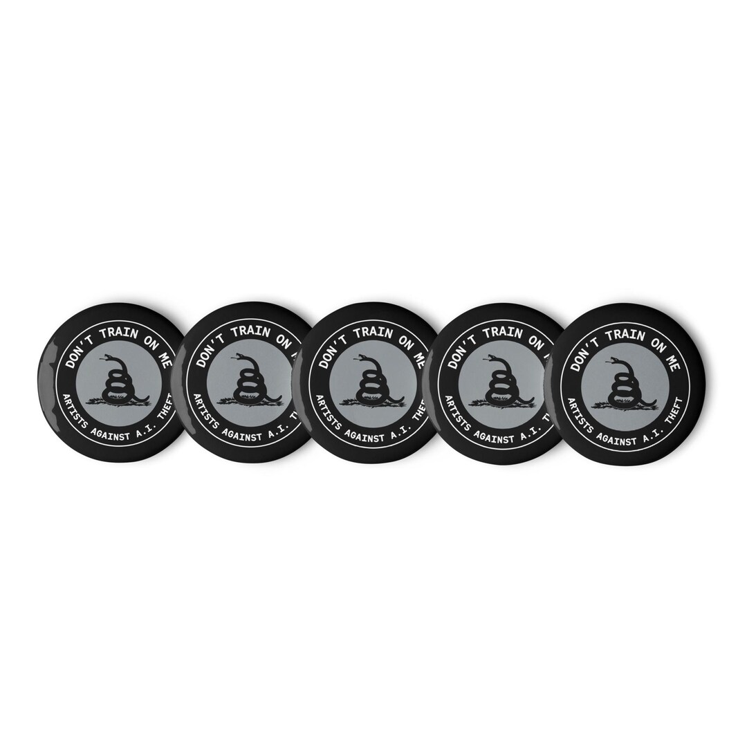 5-pin Bundle, 1.25" - Don't Train on Me, Pro-human Art, Anti-ai Art - Etsy