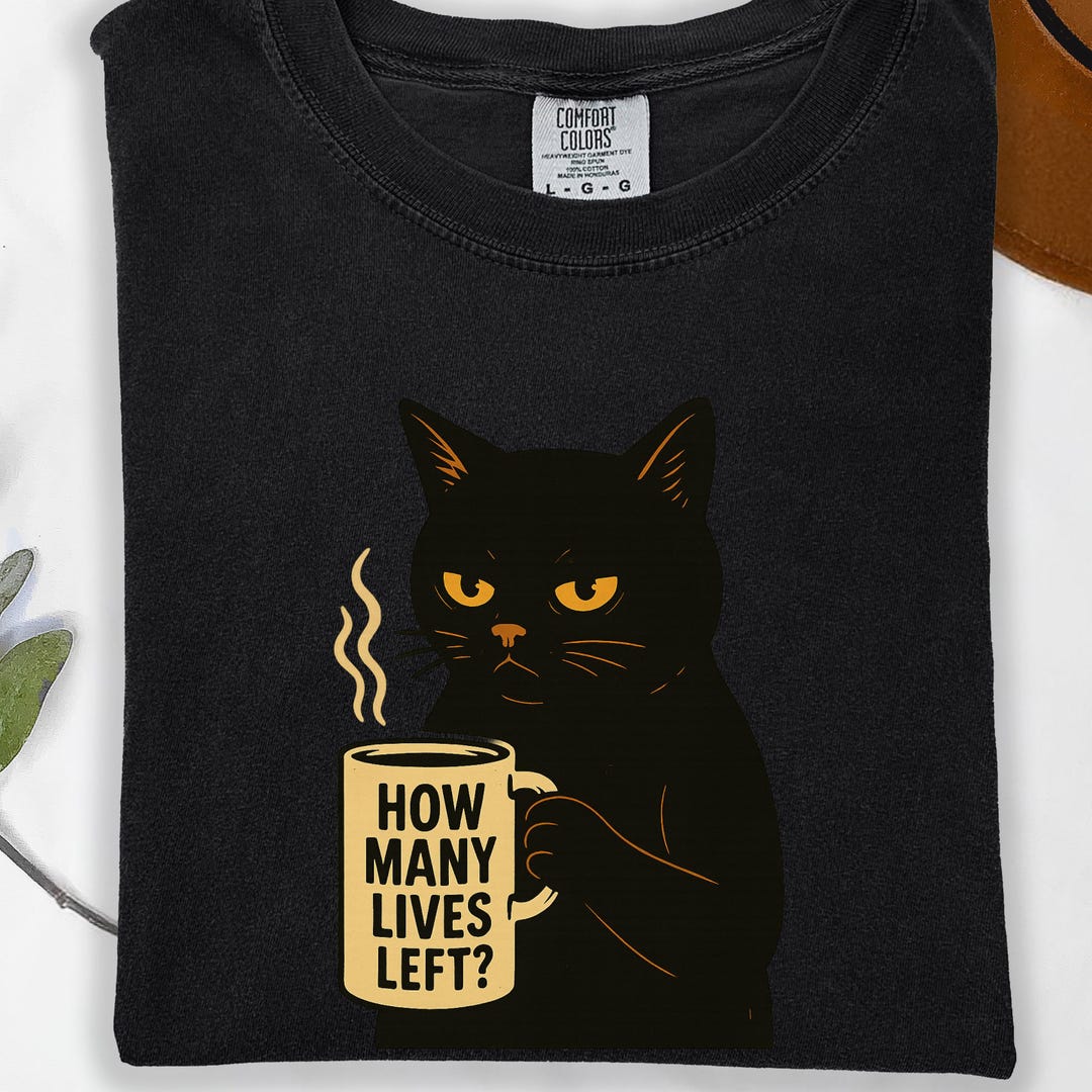 How Many Lives Left Black Cat – Anti Trump Protest Tee - FDT Shirt - Etsy