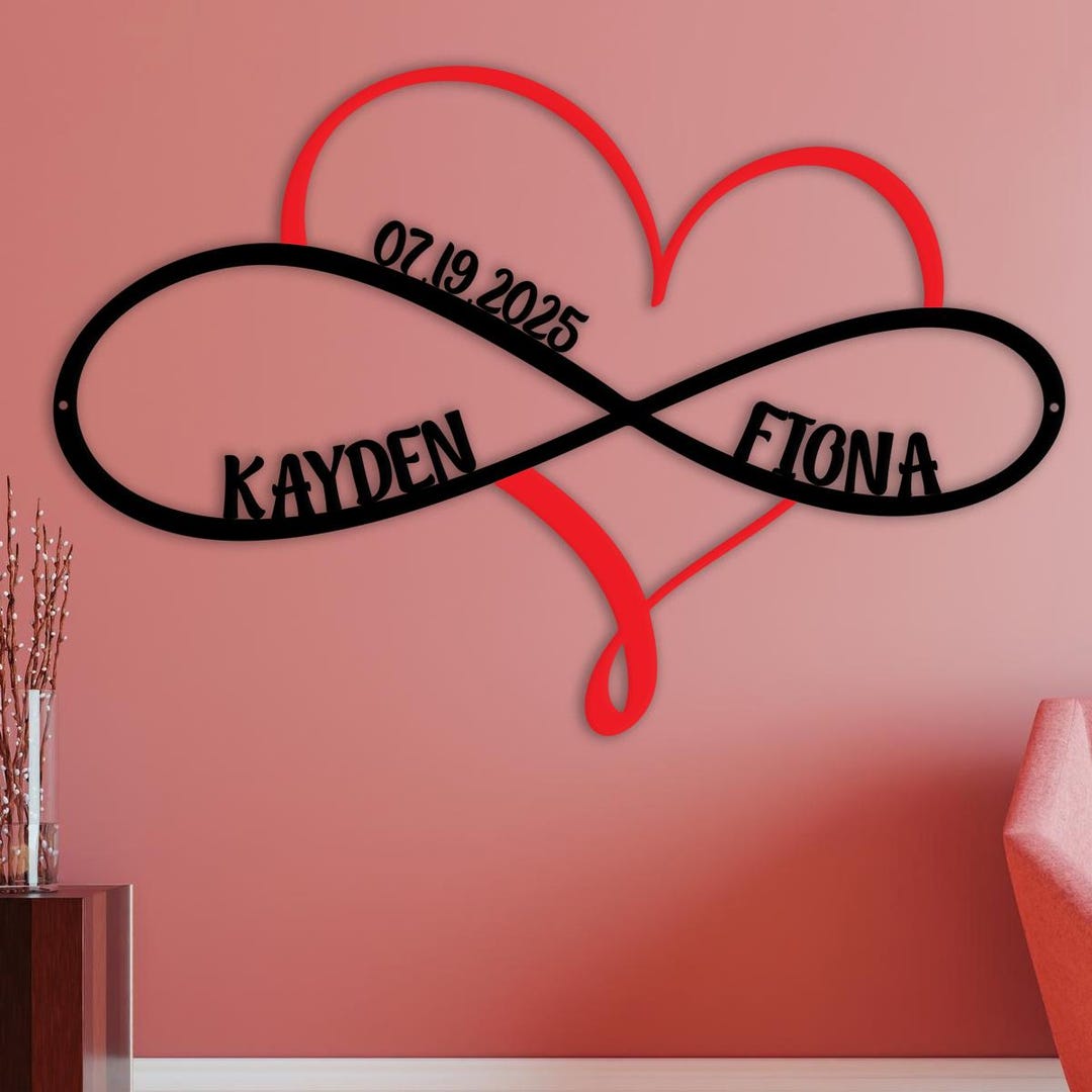 Custom Infinity Heart Metal Sign, Custom Names and Anniversary Date ...