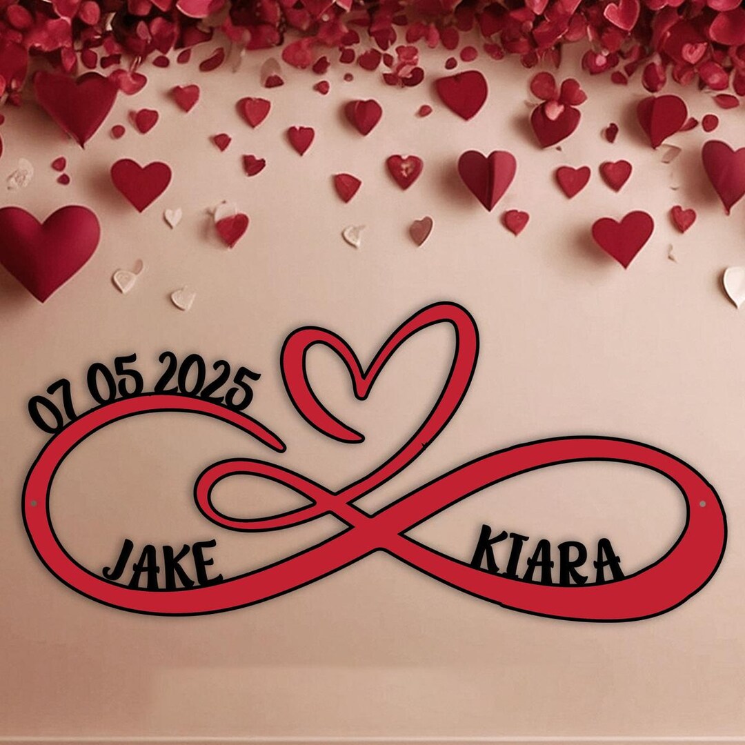 Custom Infinity Heart Metal Sign, Custom Names and Anniversary Date ...