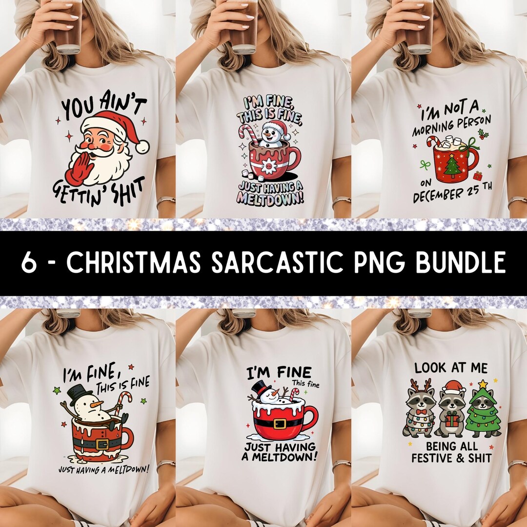 Funny Christmas PNG Bundle, Sarcastic Christmas Png Bundle, Sarcastic ...