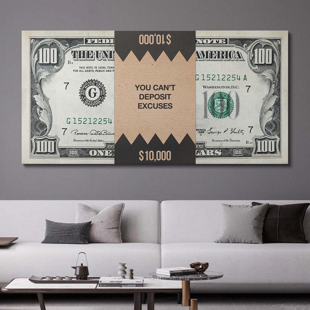 100 Dollar Motivational Money Canvas Wall Art You Can’t Deposit Excuses ...