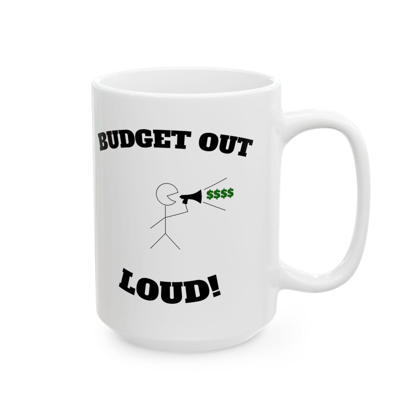 Budget Out Loud Ceramic Mug: Motivational Gift for Finance Lovers - Etsy