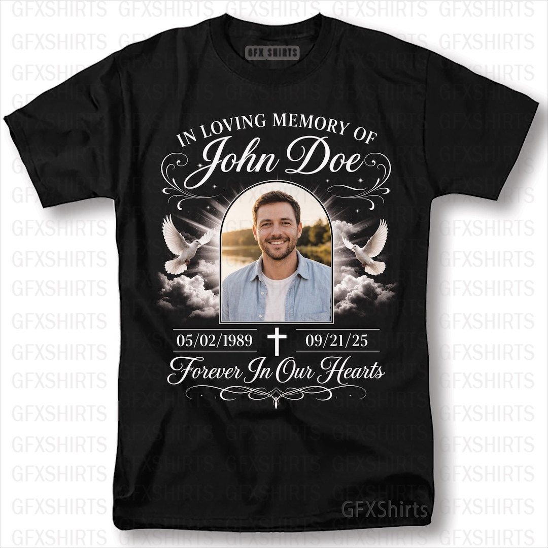Custom Memorial Photo Shirt, Personalized in Loving Memory T Shirt, RIP ...