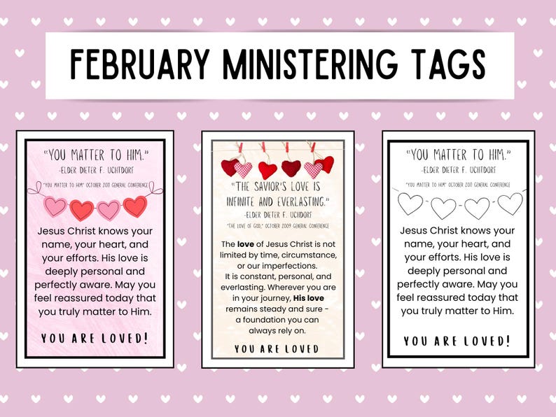 February LDS Ministering Tags Printable | Christ-centered Love Tags ...