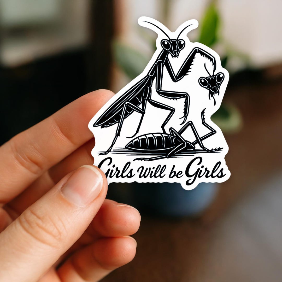 Praying Mantis - Vinyl Sticker – Girls Will Be Girls, Feminist Insect ...