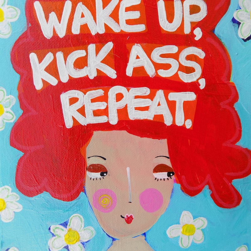 Wake up Kick Ass - Etsy