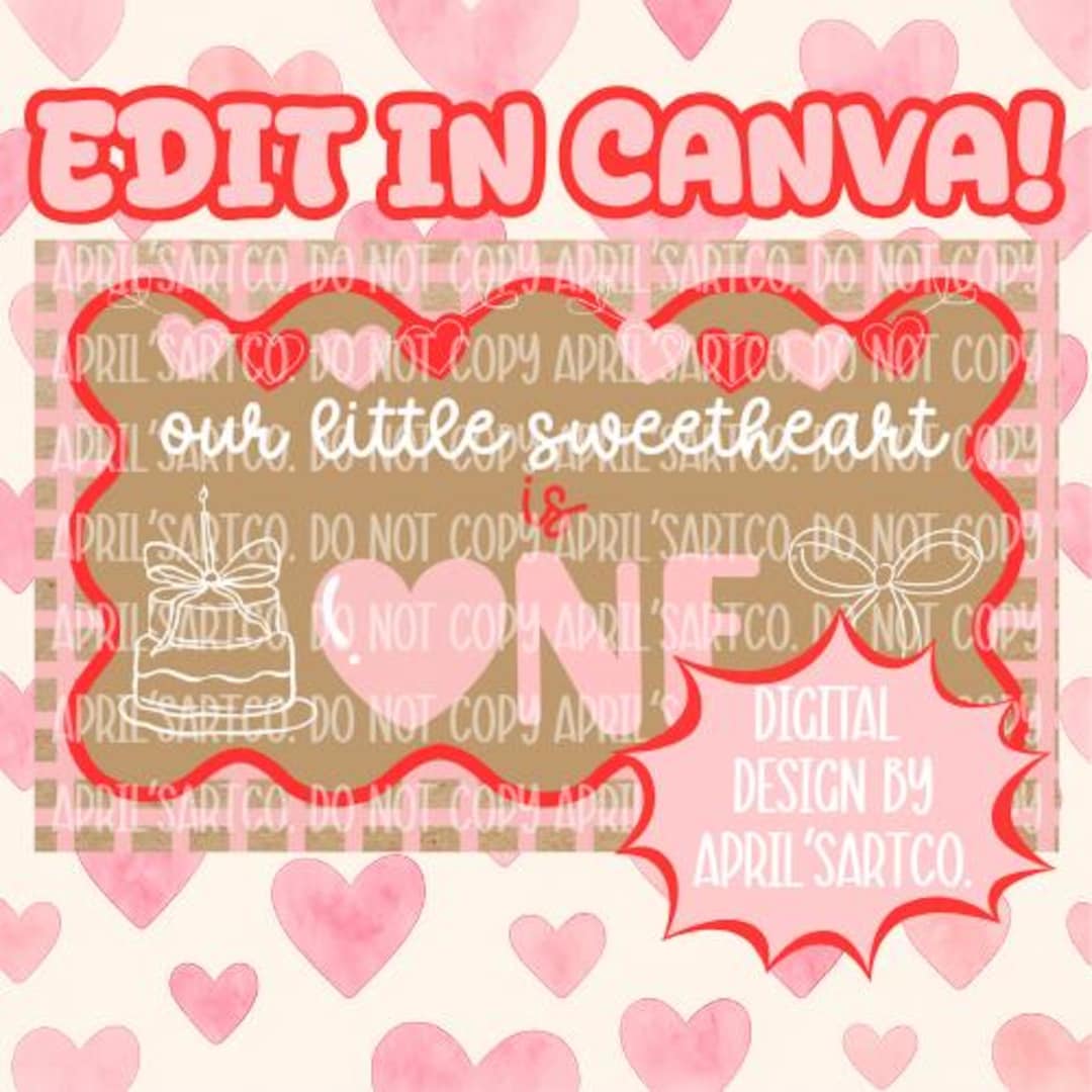 Our Little Sweetheart is One | Editable Canva Banner | Digital Download ...
