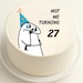 Funny 27th Birthday Cake Topper – "not Me Turning 27" Humorous Design ...
