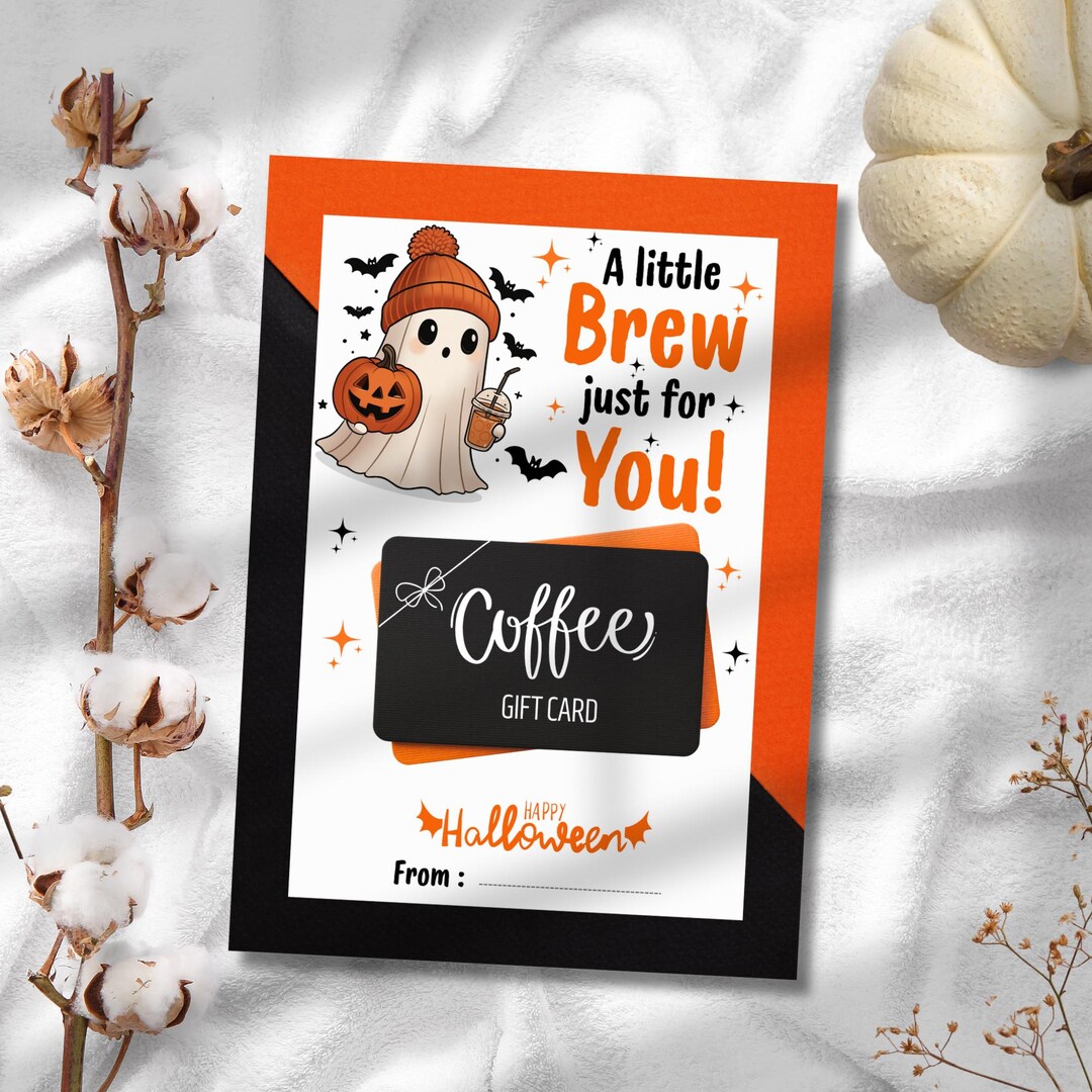 Printable Halloween Gift Card Holder , Gift Card, Teacher Coffee Gift ...
