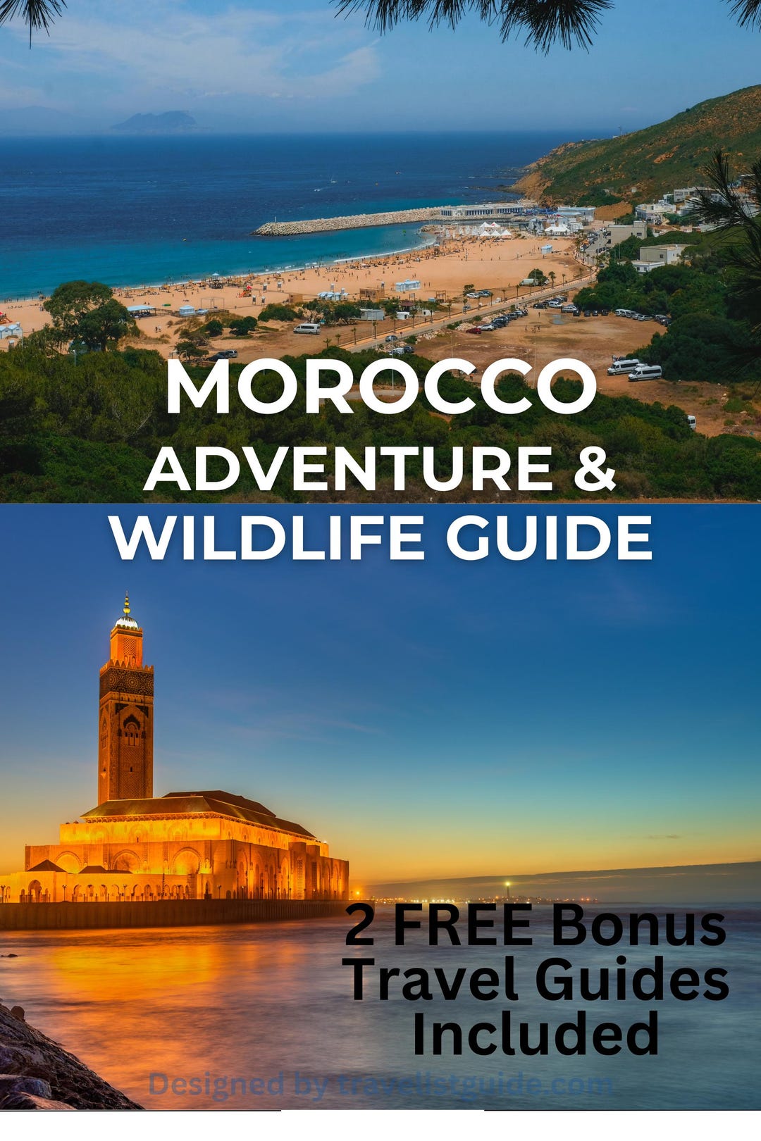 Morocco Travel Guide | Desert, Mountains & Wildlife Itinerary, Tips ...