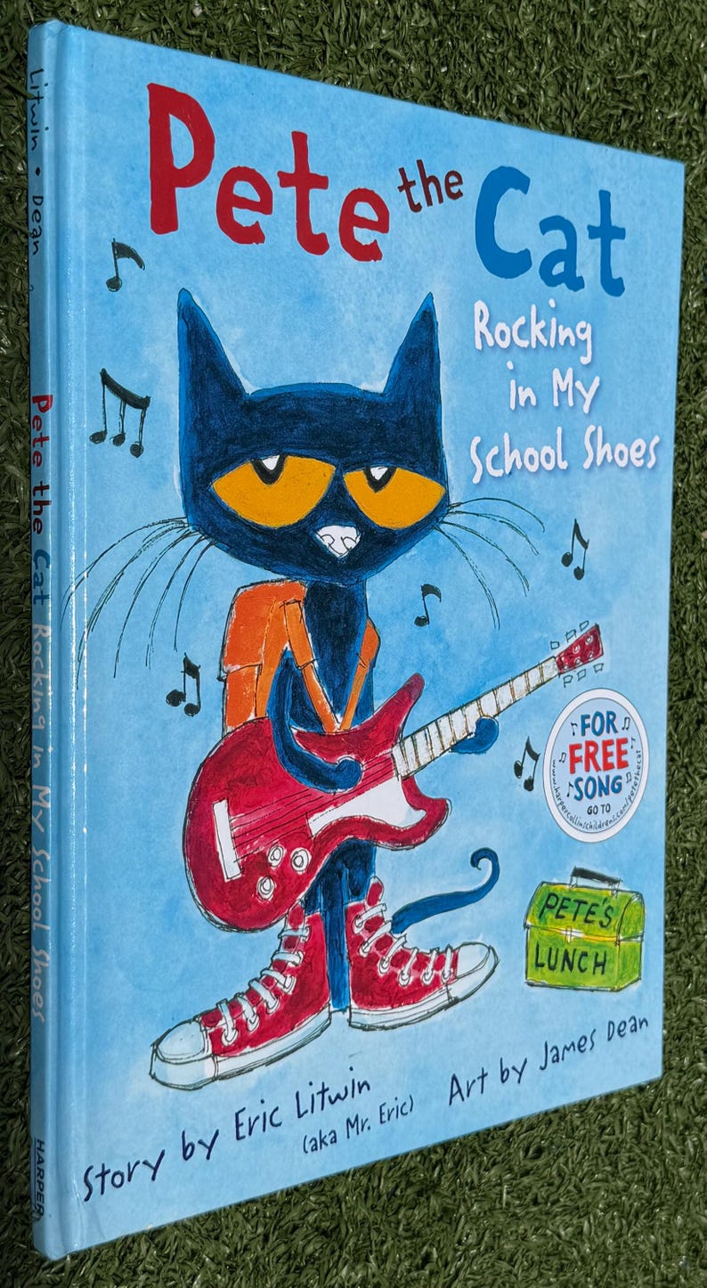 Pete the Cat: Rocking in My School Shoes – Eric Litwin James Dean ...