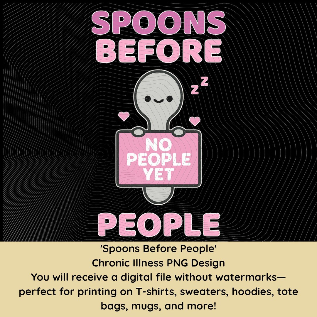 Spoons Before People PNG | Kawaii Spoonie Clipart | Chronic Illness ...