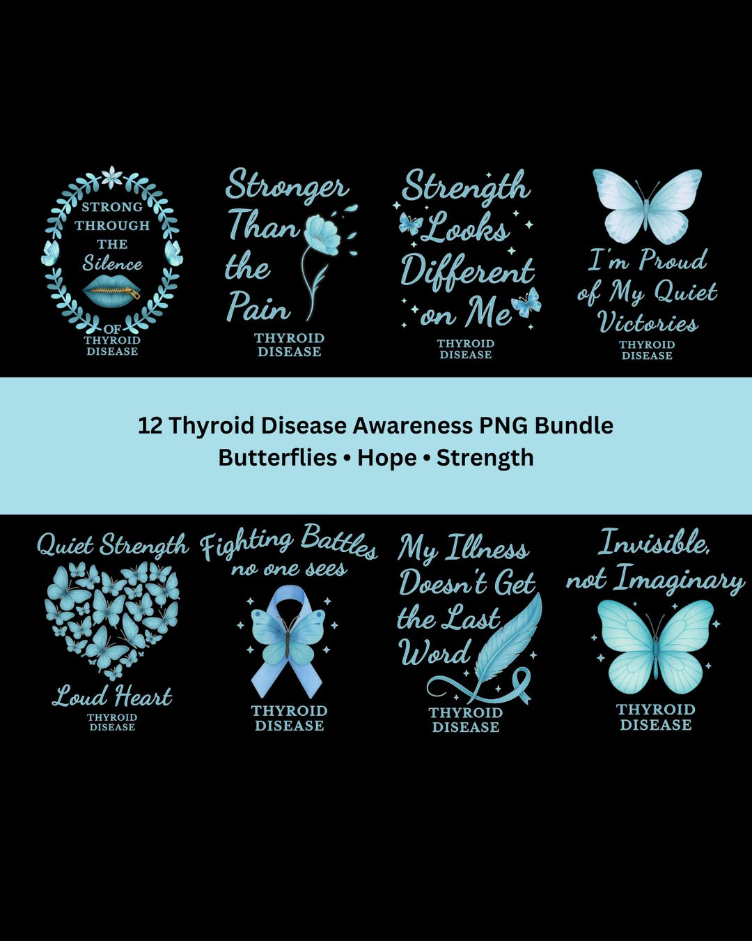 Thyroid Disease Awareness PNG Bundle | 12 Inspirational Quotes ...