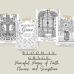 Bloom in Grace Christian Coloring Pages for Women | Floral Bible Verse ...