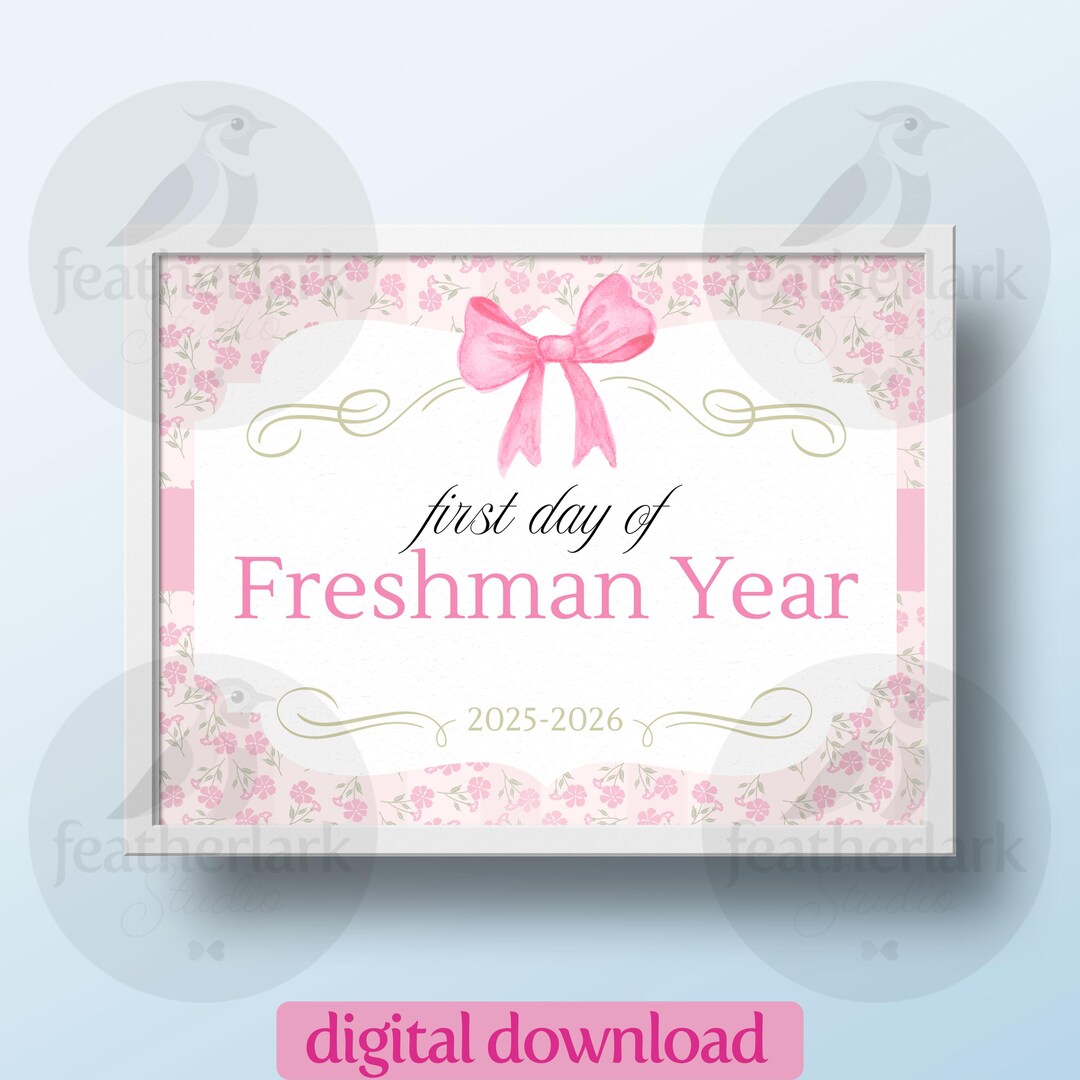 First Day Freshman Year Sign, 9th Grade First Day Sign Printable, Back ...
