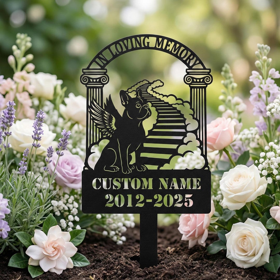 Personalized Dog Memorial Garden Stake, Custom Pet Grave Marker, French ...