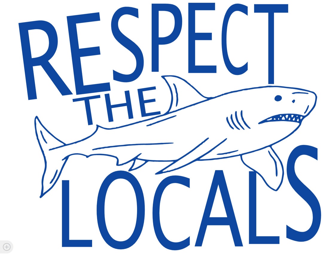 Respect the Locals Shark Decal Sticker for Windshield, Bumper, Glass or ...