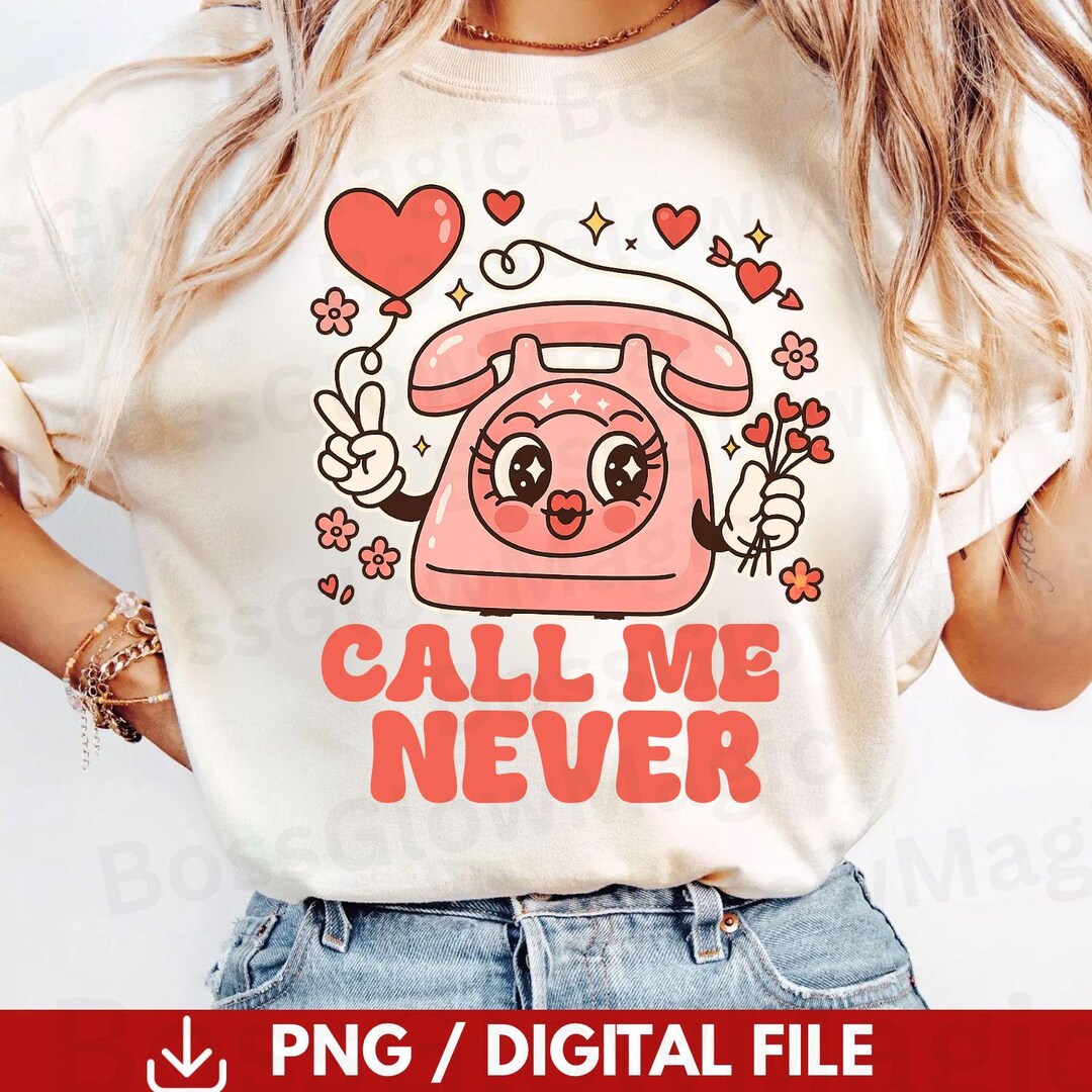 Retro Phone Call Me Never PNG | Funny Sassy Quote Clipart | Kawaii Pink ...