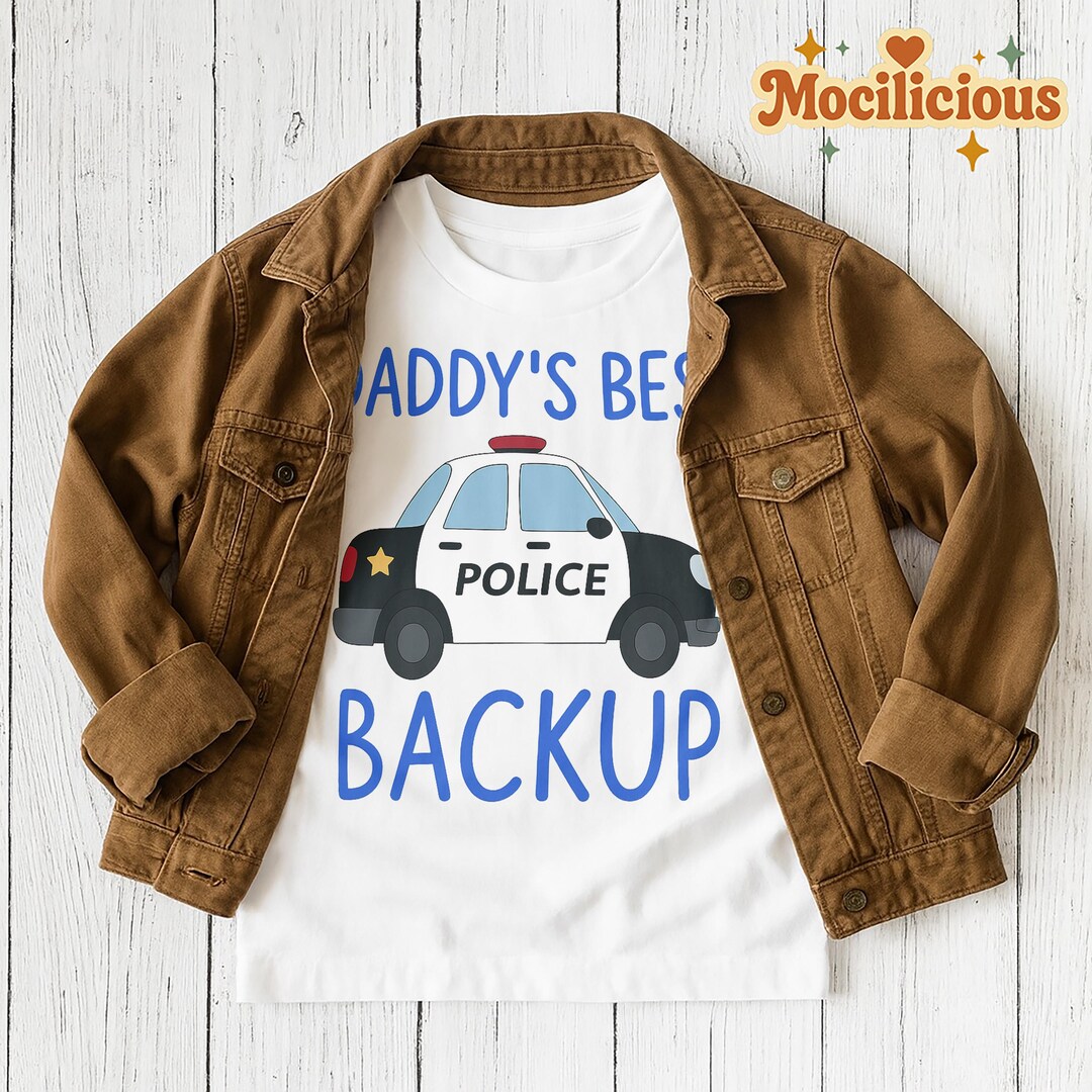 CUSTOM Daddy’s Best Backup Police Shirt, Personalized Name Law ...