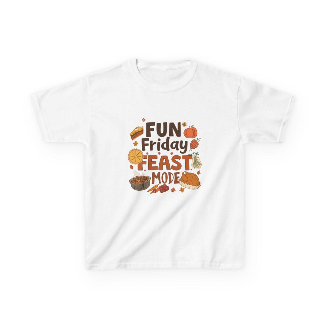Kids Fun Friday Feast Mode Tee, Thanksgiving Gift, Children's T-shirt ...