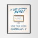 Save Your Work! Large Printable Graphic Design Poster Mac 24"x36" - Etsy