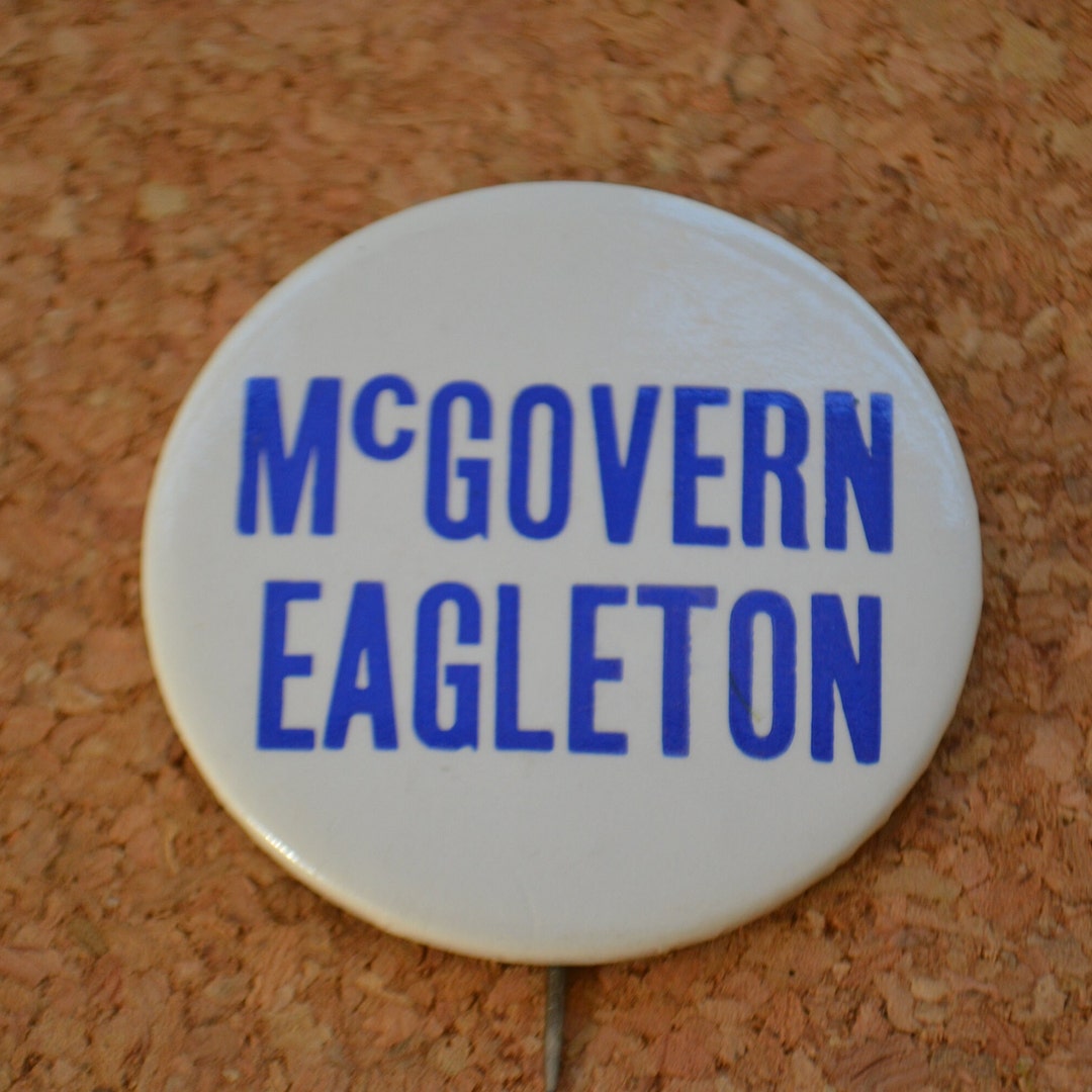 Vintage Mcgovern Eagleton President Presidential Candidate Campaign ...