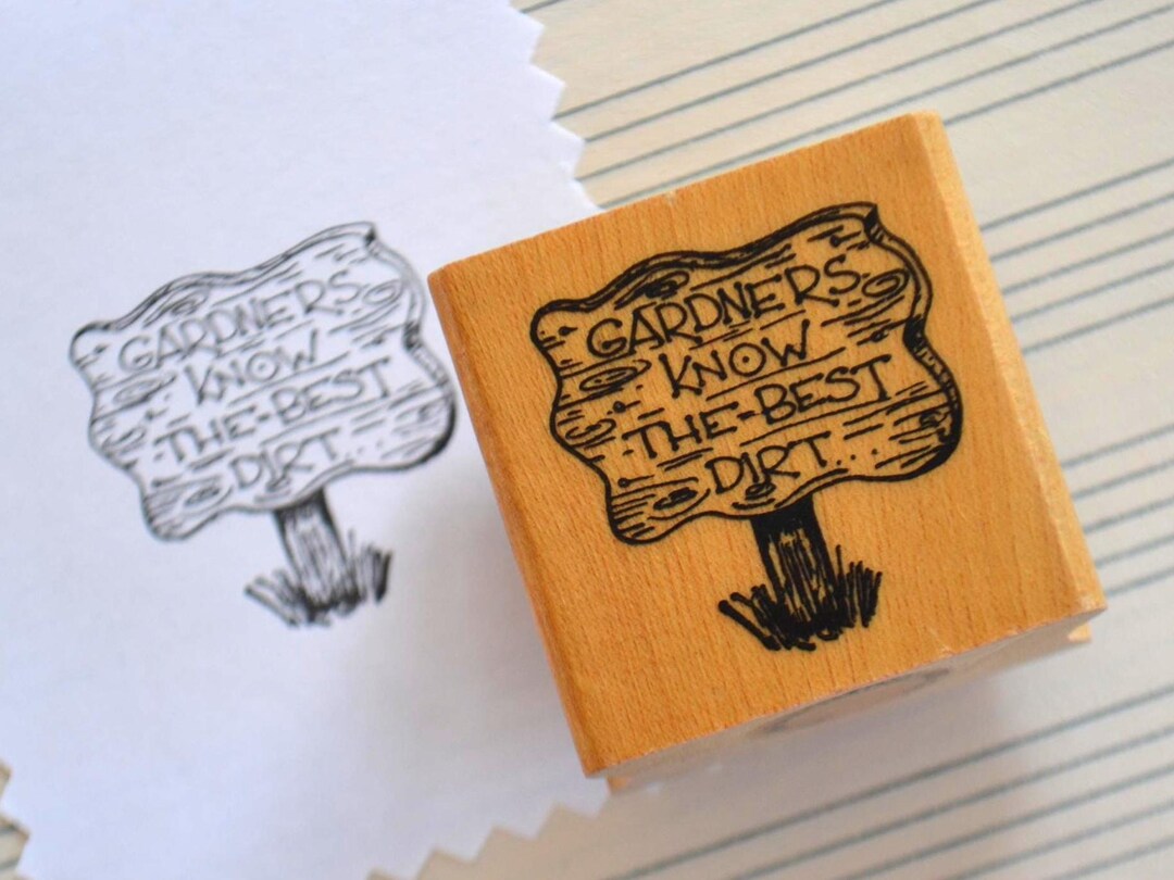 Vintage Gardners Know the Best Dirt Sign Wood Mounted Rubber Stamp - Etsy