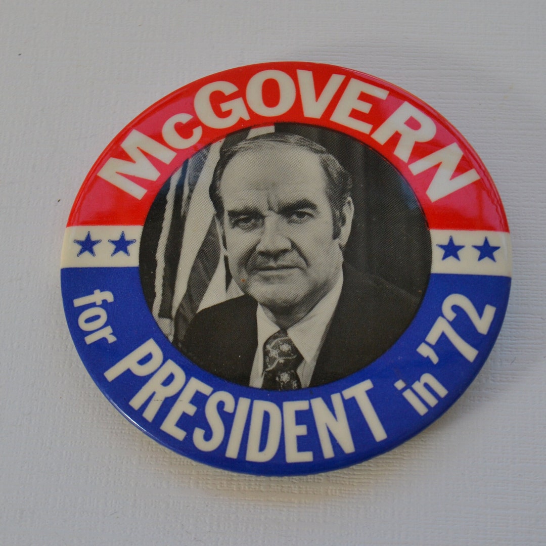 Vintage Large 1972 Mcgovern President Presidential Candidate Campaign ...