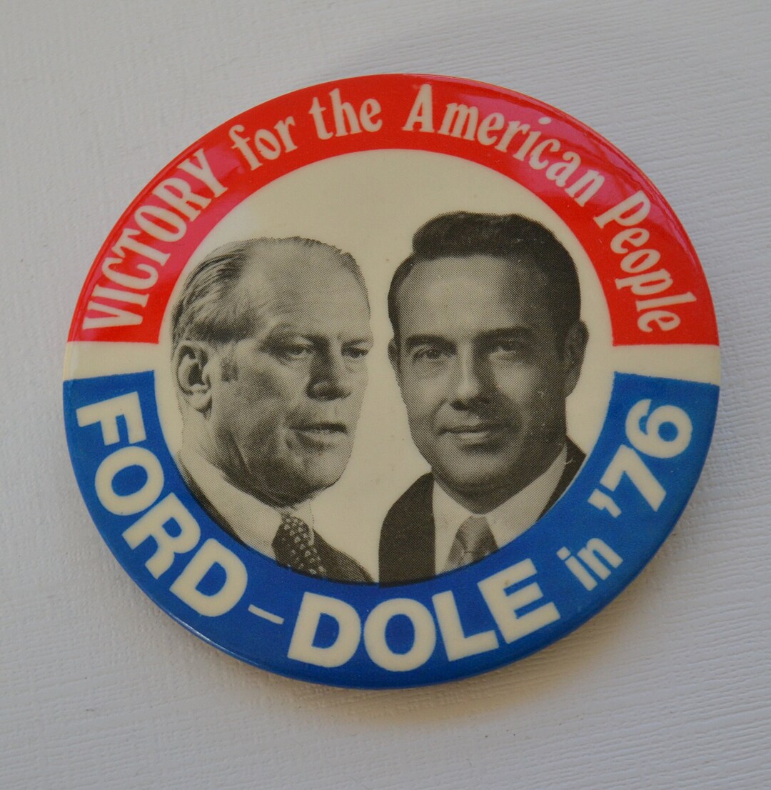 Vintage Large 1976 Ford Dole President Presidential Candidate Campaign ...