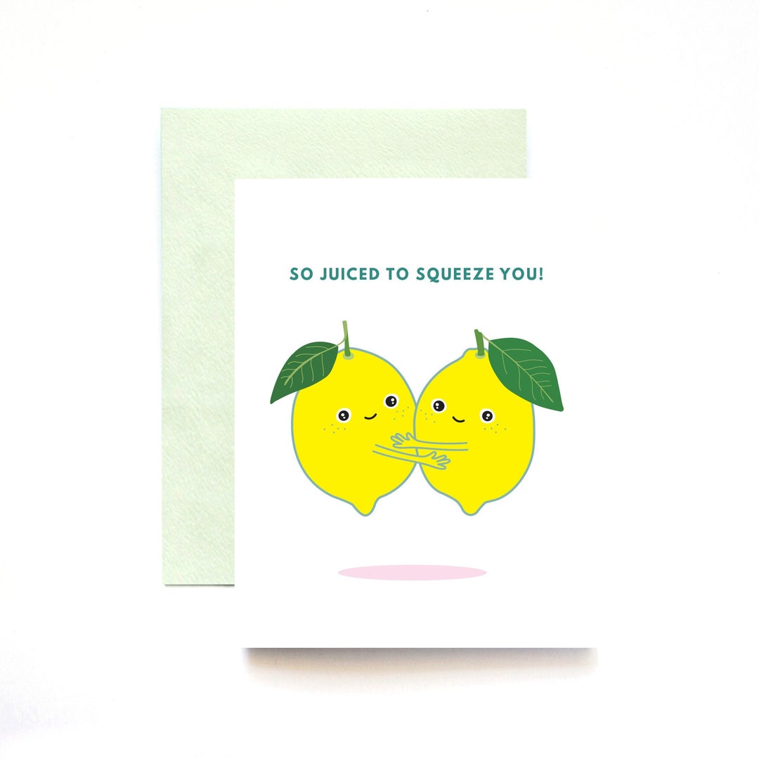 So Juiced to Squeeze You! Lemons Greeting Card - Etsy