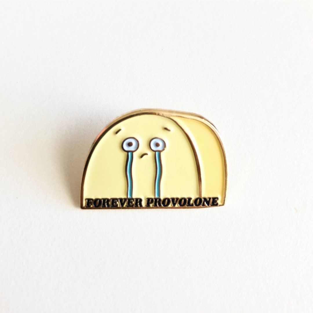 NEW** Forever Provolone (alone) Emo Cheese Lover Enamel / Lapel Pin - Etsy