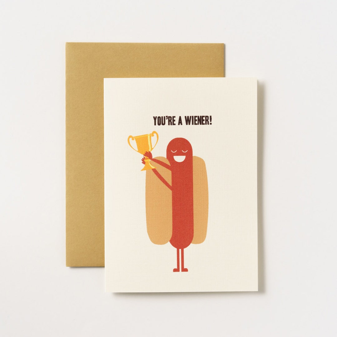 You're a Wiener Greeting Card - Etsy