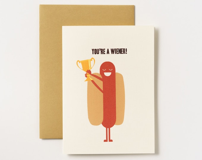 You're a Wiener Greeting Card - Etsy