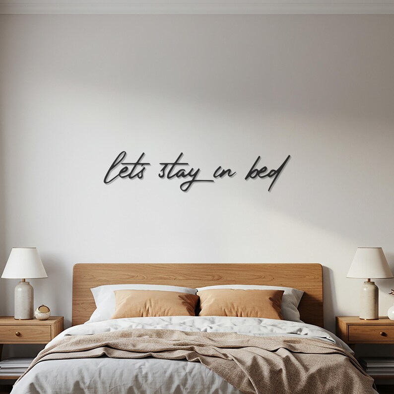 Lets Stay in Bed Metal Wall Art Romantic Bedroom Script Sign for ...