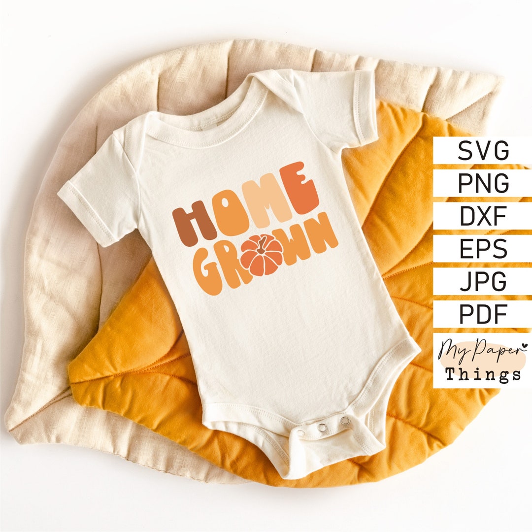 Home Grown Svg | Thanksgiving Svg | Fall Shirt Svg - Etsy