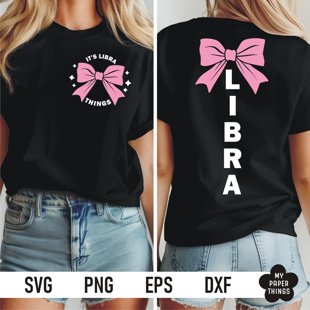 It's Libra Things Svg Png, Coquette Bow Svg, Libra Zodiac Sign Svg ...
