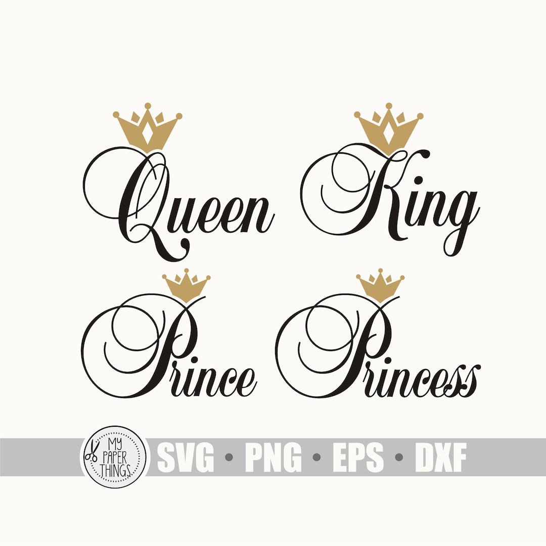 King Queen Prince Princess Crown SVG Royal Family SVG Crown SVG Svg ...
