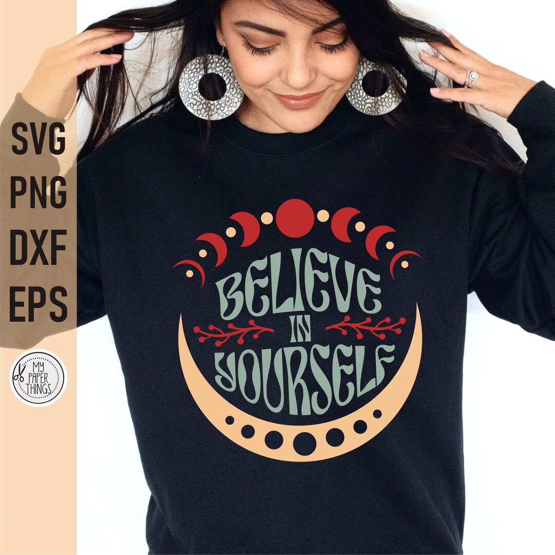 Cree en ti mismo SVG / Amor propio SVG PNG / Inspirador svg / Celestial ...
