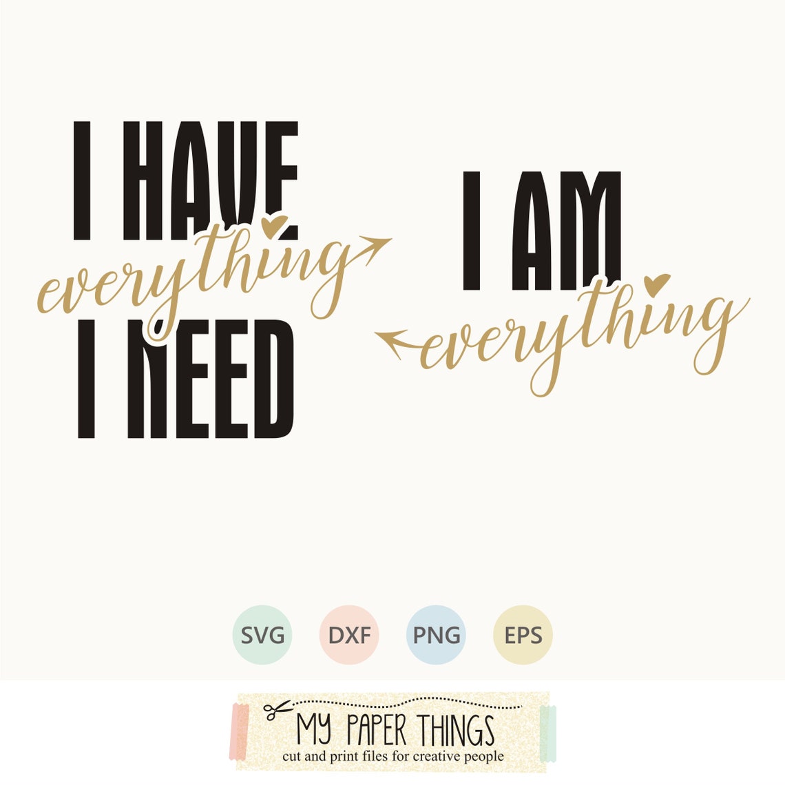 I Have Everything I Need and I Am Everything Couple Svg - Etsy