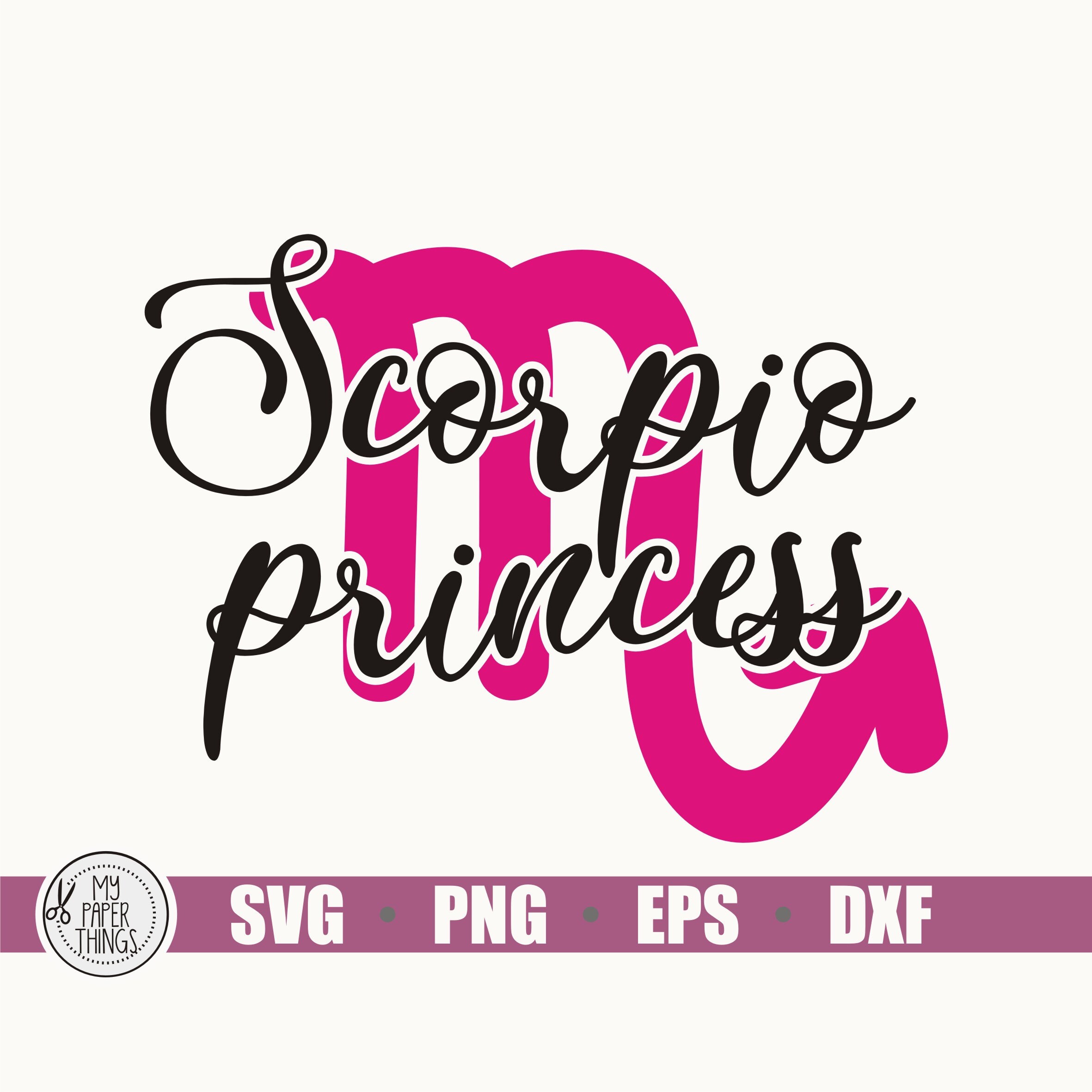 Scorpio Princess SVG Birthday girl svg Horoscope SVG Zodiac | Etsy