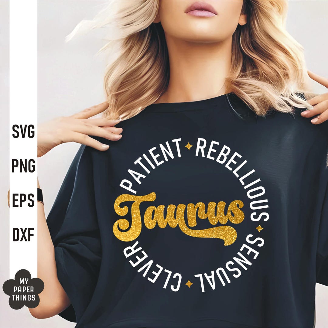 Taurus Svg Png, Taurus Zodiac Sign Svg, Taurus Birthday Svg, April May ...