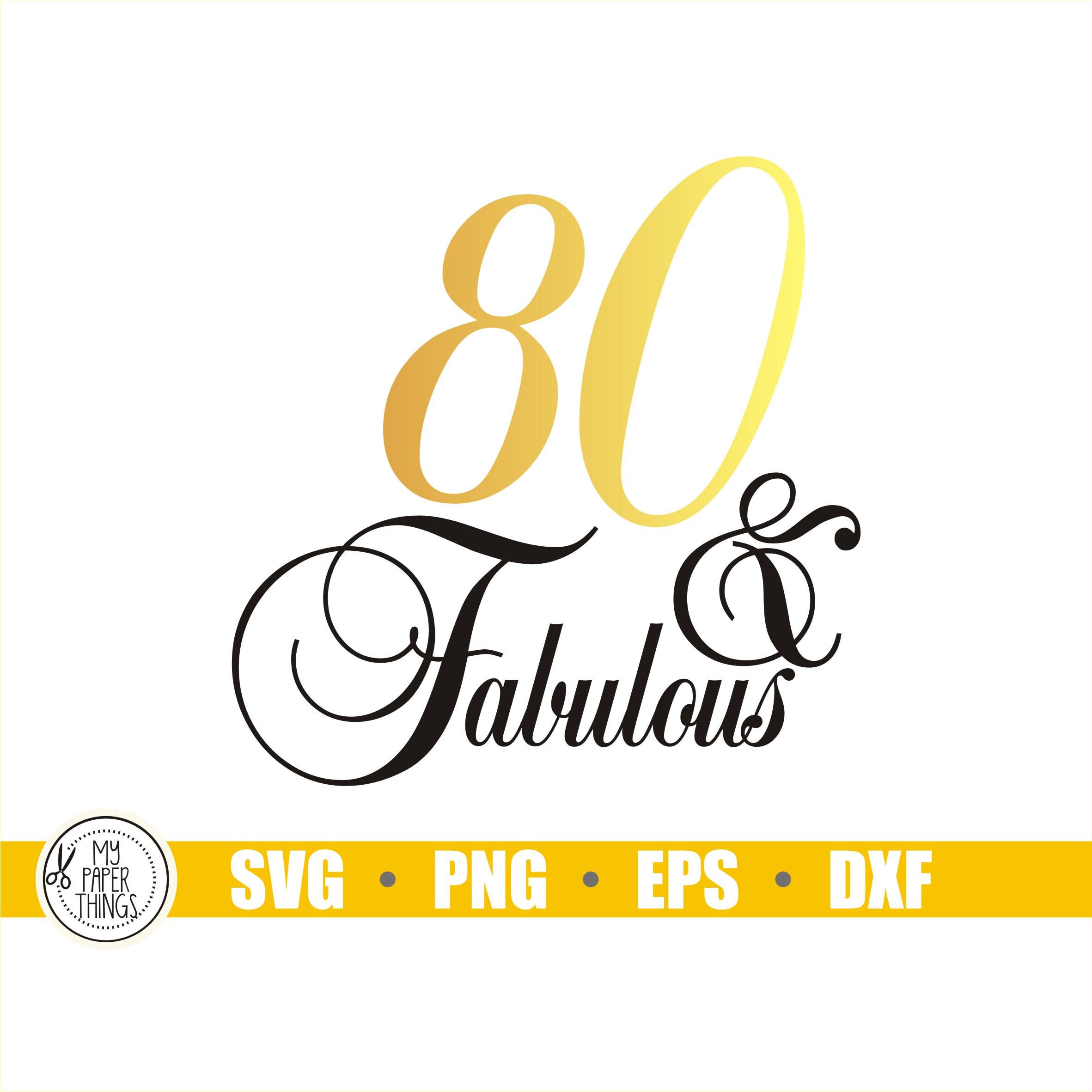 80 And Fabulous Svg 80th Birthday Svg Birthday Queen Shirt Etsy
